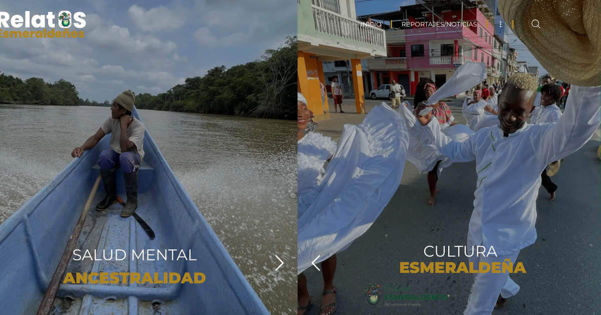 Relatos Esmeraldeños - SembraMedia